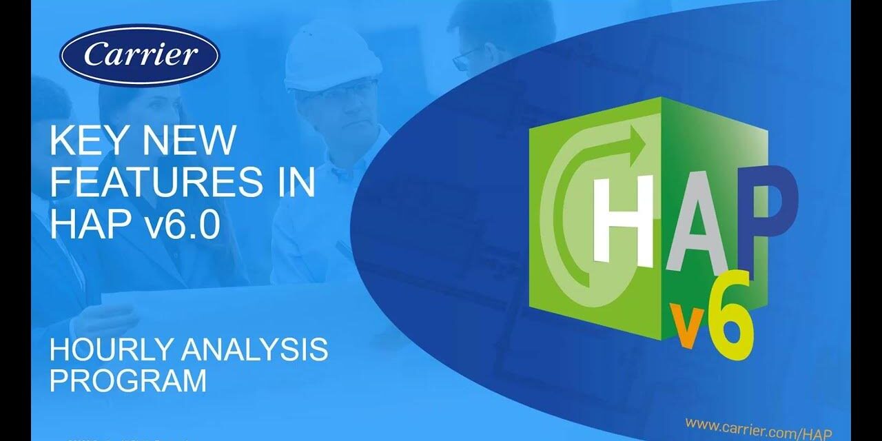 Carrier's Hourly Analysis Program (HAP Carrier) - HVAC Việt Nam