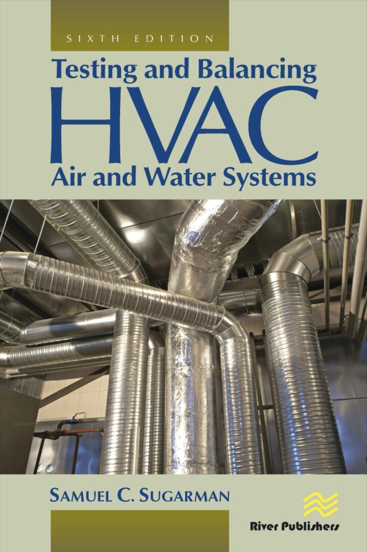 Sách Testing And Balancing HVAC Air And Water Systems - HVAC Việt Nam